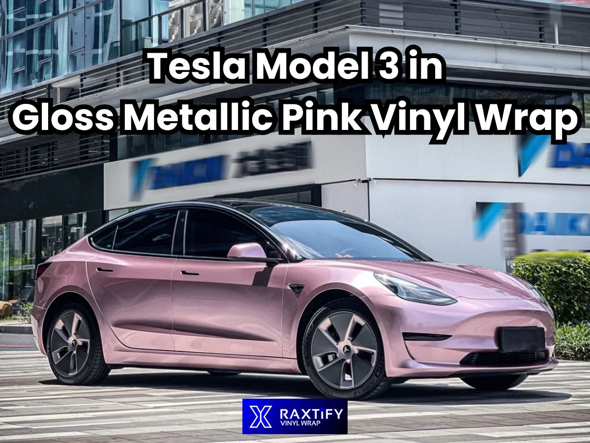 Tesla Model 3 Gloss Metallic Pink Wrap – RAXTiFY
