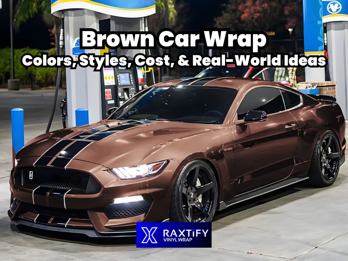 Brown Car Wrap: Colors, Styles, Cost, and Real-World Ideas – RAXTiFY